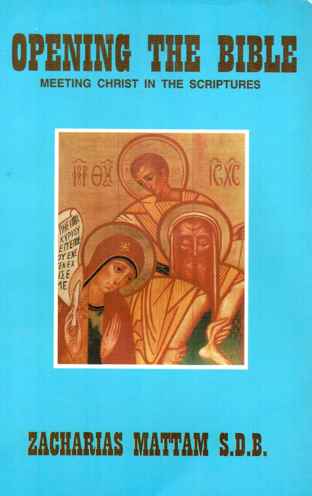 Opening the Bible : Meeting Christ in the Scriptures – St Pauls India