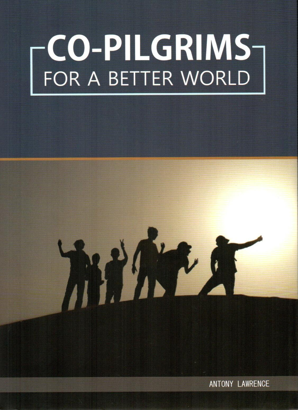 Co-Pilgrims For A Better World – St Pauls India