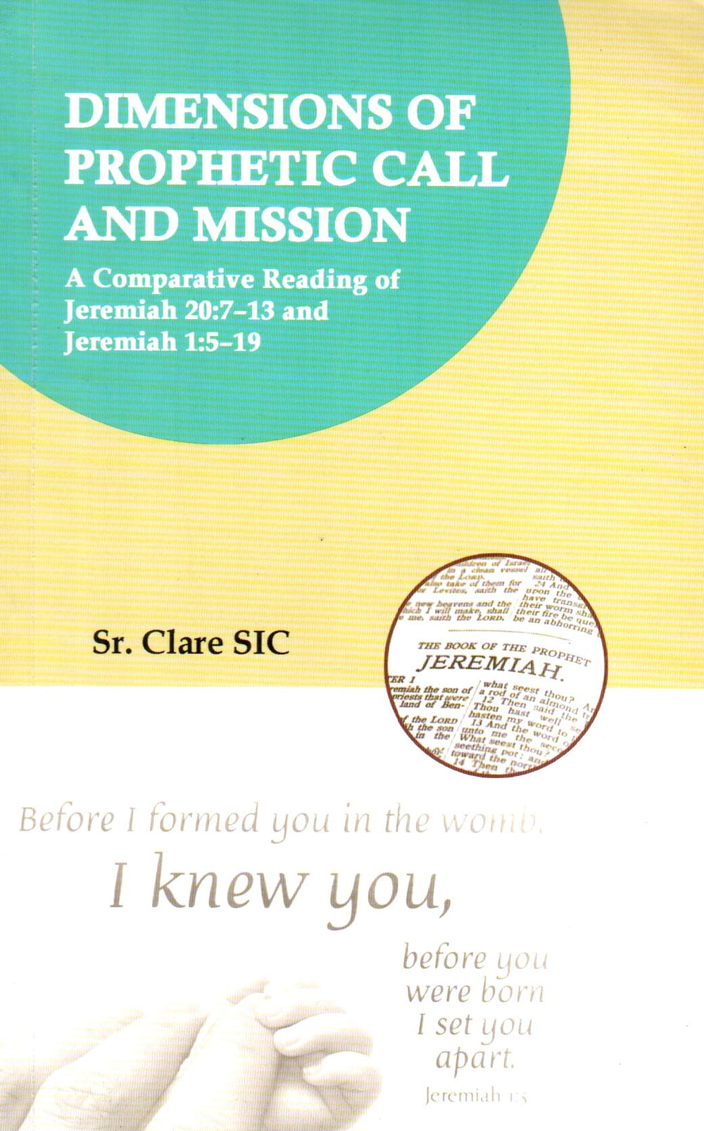 Dimensions of Prophetic Call and Mission – St Pauls India