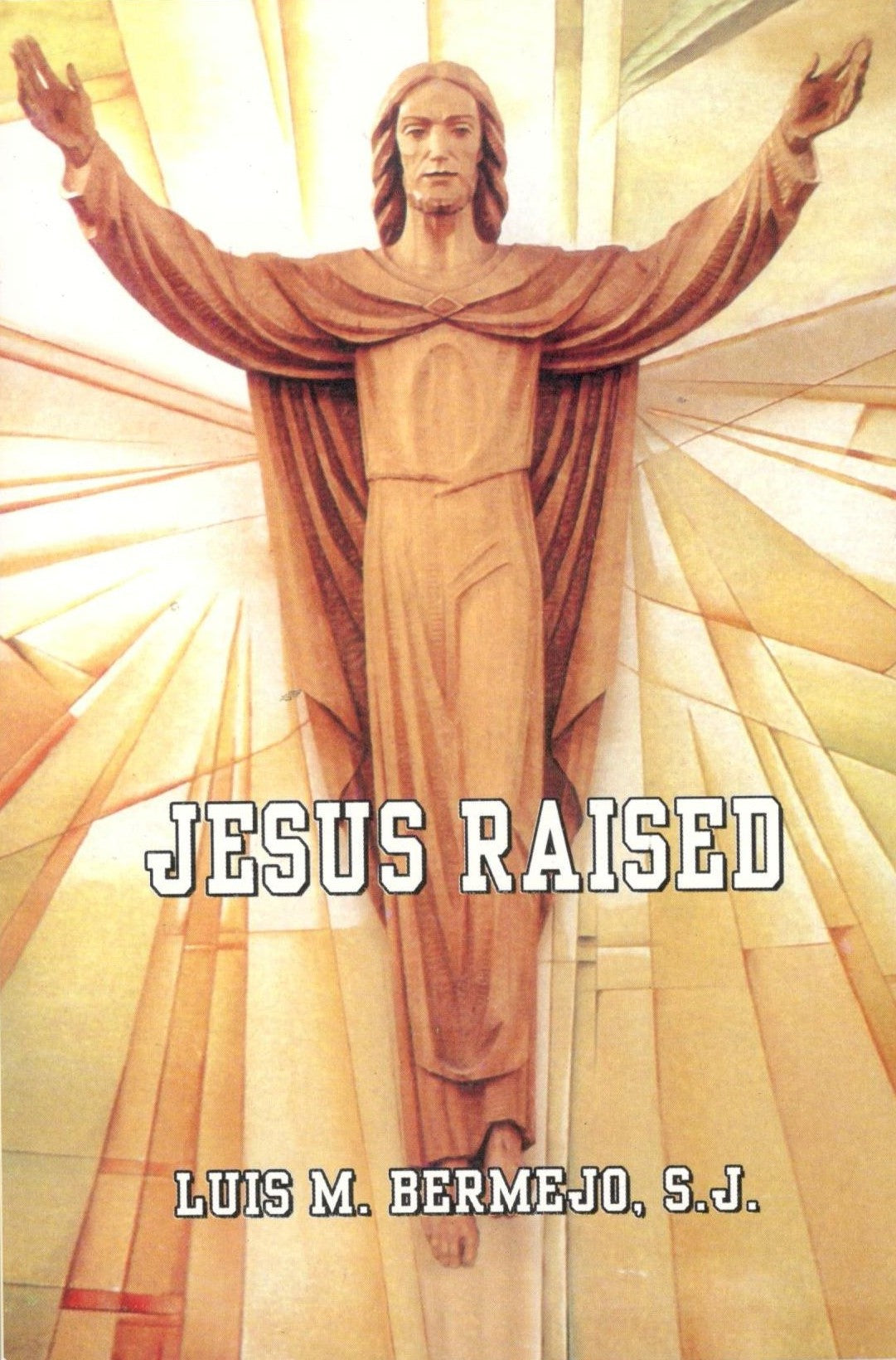 Jesus Raised – St Pauls India