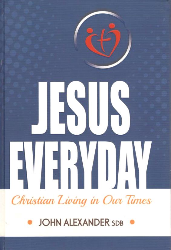 Jesus Everyday : Christian Living in Our Times – St Pauls India