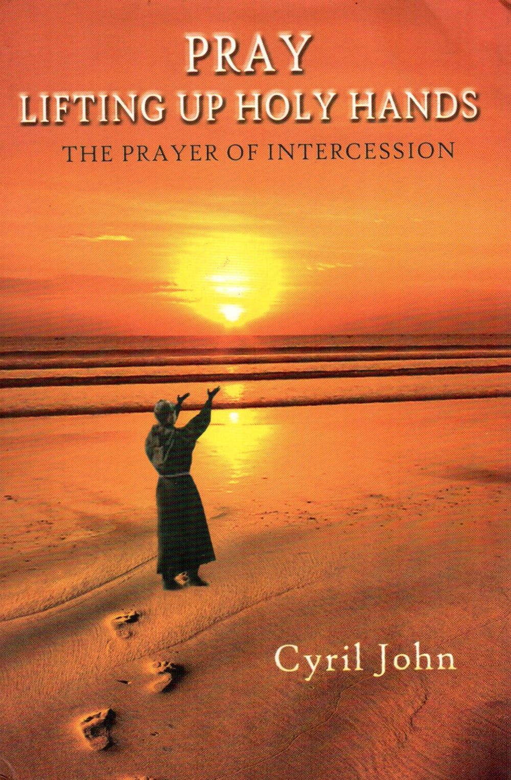 Pray Lifting Up Holy Hands – St Pauls India