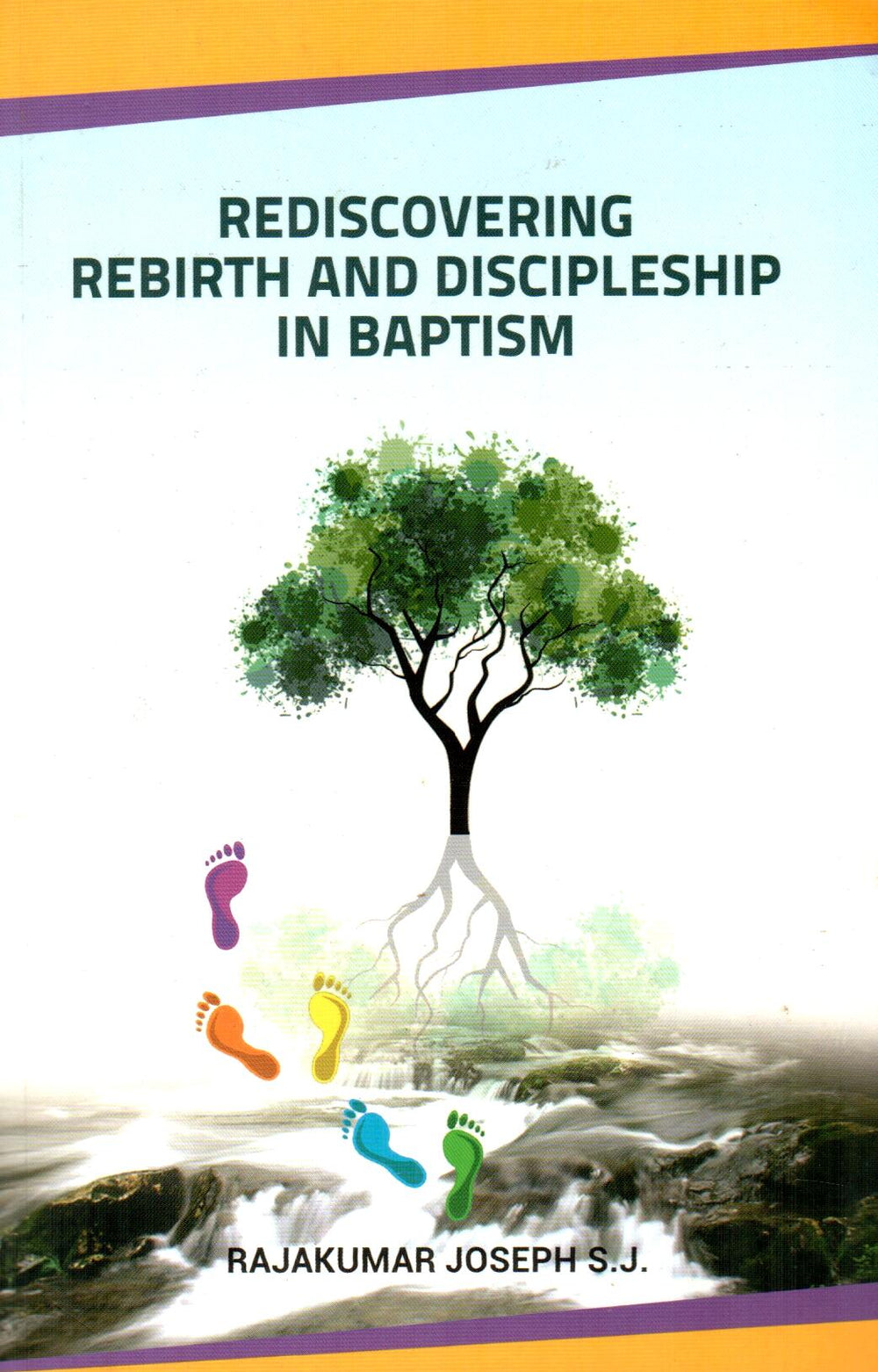 Rediscovering Rebirth and Discipleship in Baptism – St Pauls India