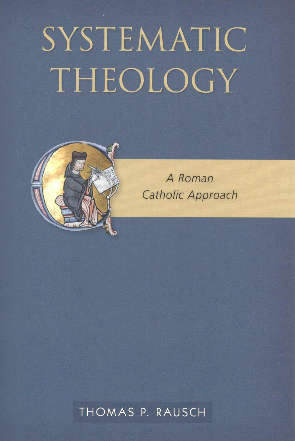 Systematic Theology: A Roman Catholic Approach – St Pauls India