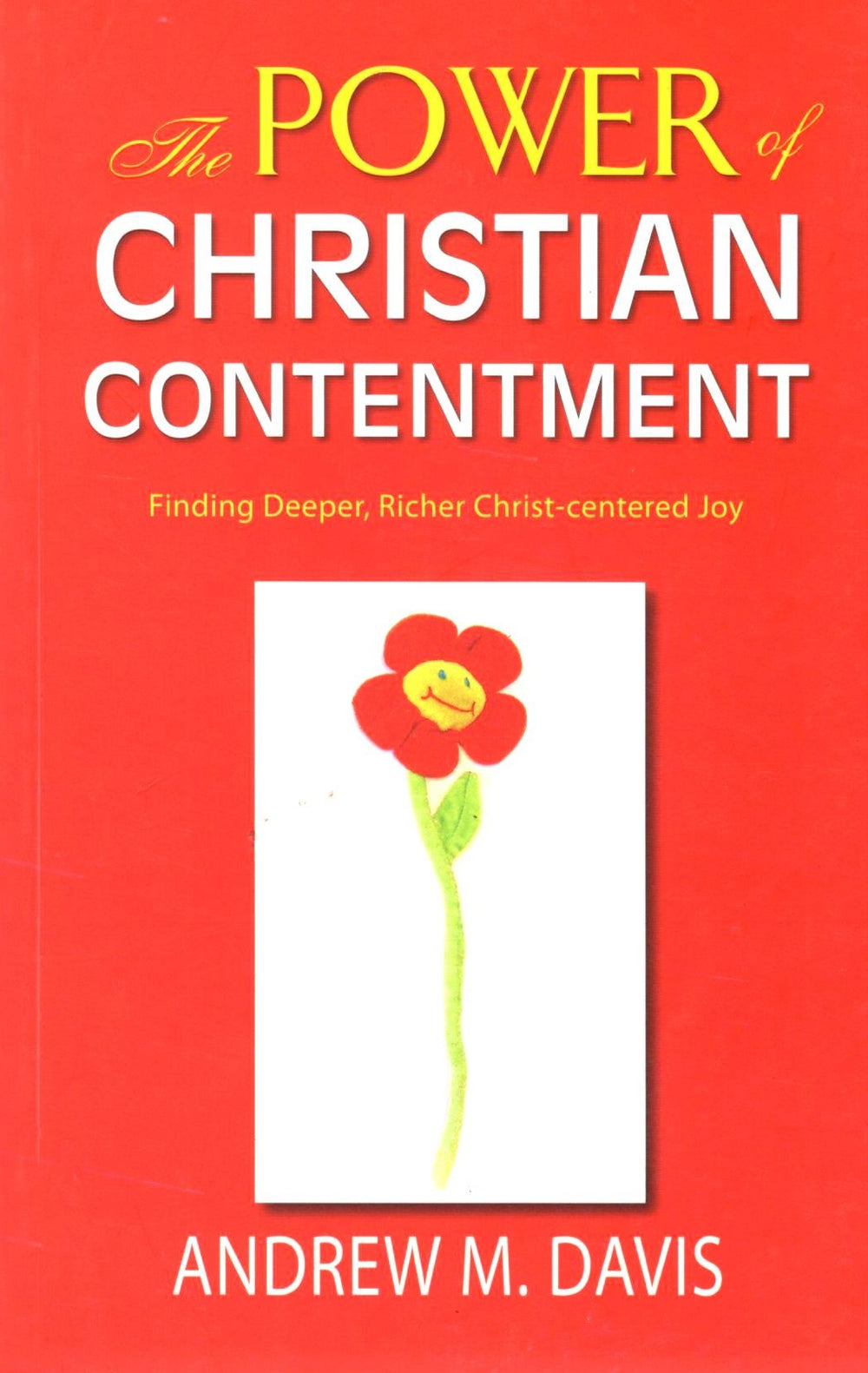 The Power of Christian Contentment – St Pauls India